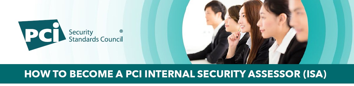 How to become an Internal Security Assessor (ISA)