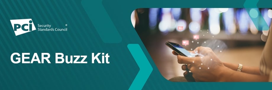 PCI SSC GEAR Buzz Kit