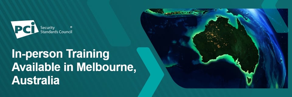 PCI SSC Training Class Schedule in Malaysia and Australia